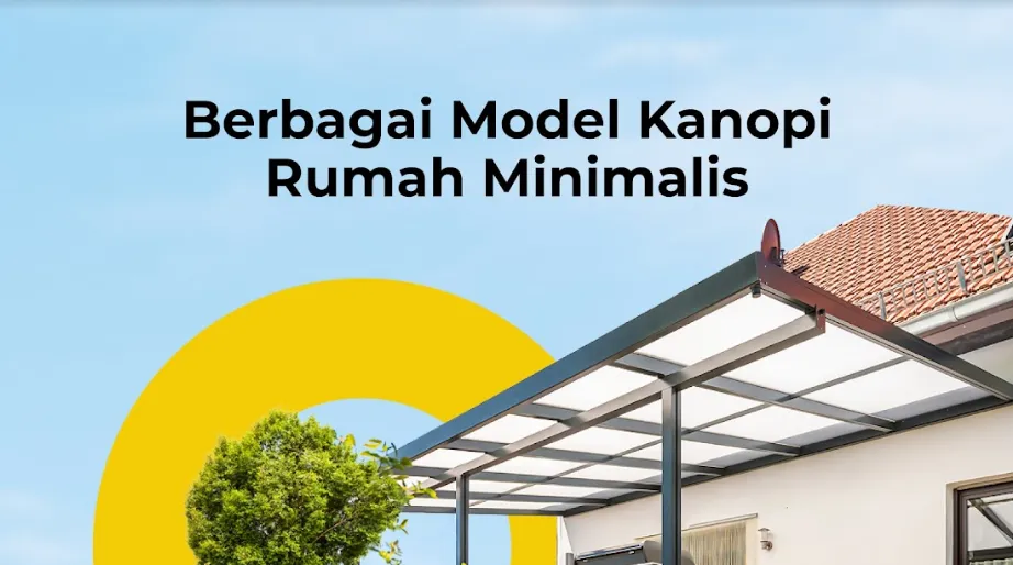 38+ Model Kanopi Minimalis, Fungsi dan Perannya Pada Hunian - Minimalist